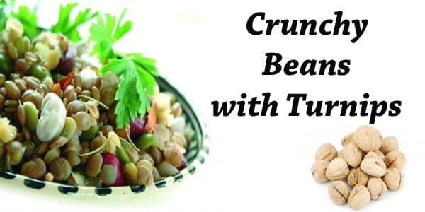 Crunchy Beans with Turnips – Green Thumb Nursery