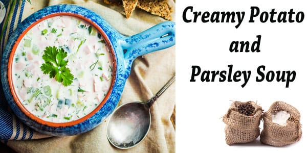 Creamy Potato and Parsley Soup – Green Thumb Nursery