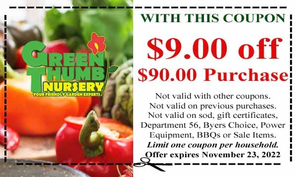 Green Thumb Coupon 11-17-2022 - Green Thumb Nursery